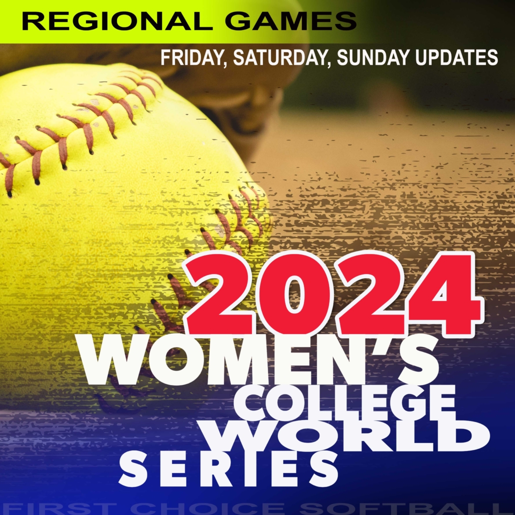 2024WomensCollegeWorldSeriesGraphicSQupdates - First Choice Softball